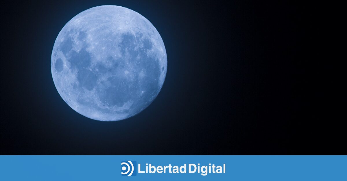 La luna azul... no es azul de verdad - Libertad Digital