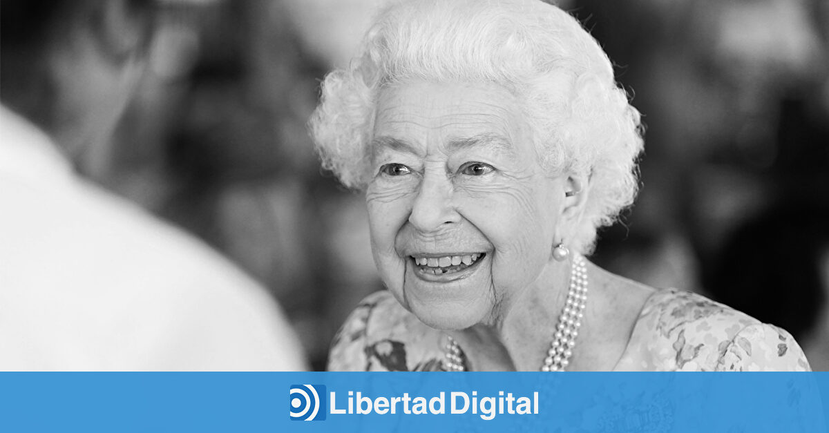 Muere la reina Isabel II - Libertad Digital