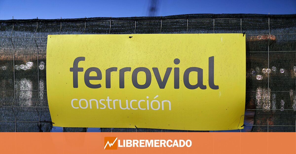 Ferrovial se va de España: traslada su sede a Holanda y cotizará en ...