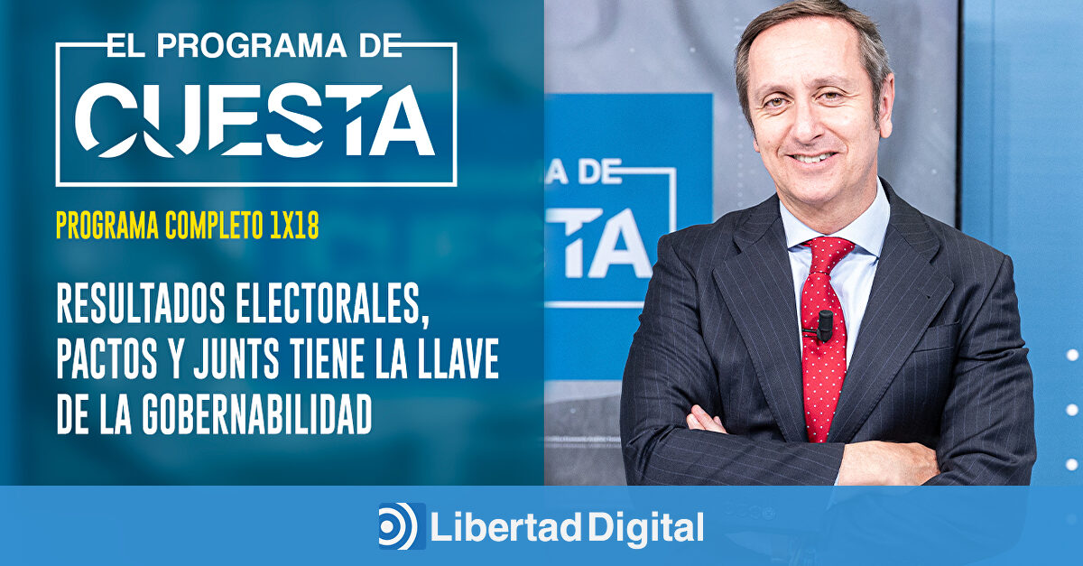 El Programa de Cuesta: resultados electorales, pactos y Junts tiene la llave de la ...