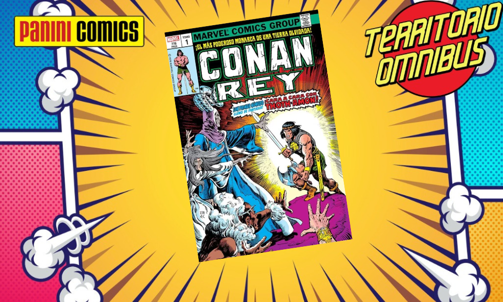 Territorio Omnibus: Conan Rey, su reinado completo en el cómic