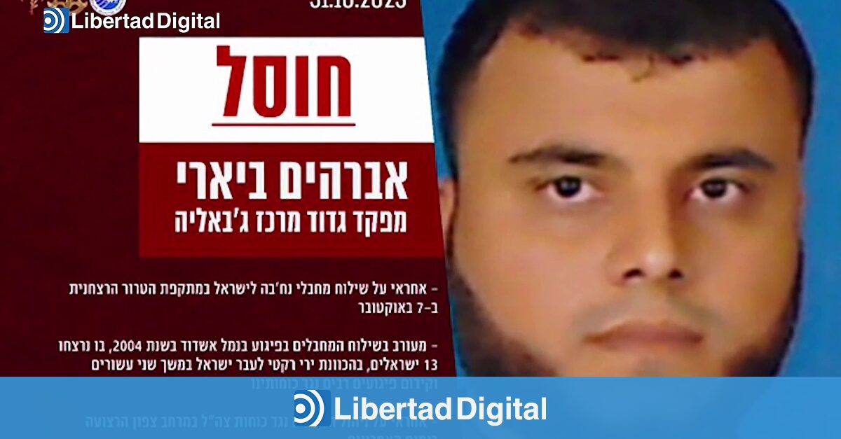 Israel acaba con Ibrahim Biari - Libertad Digital