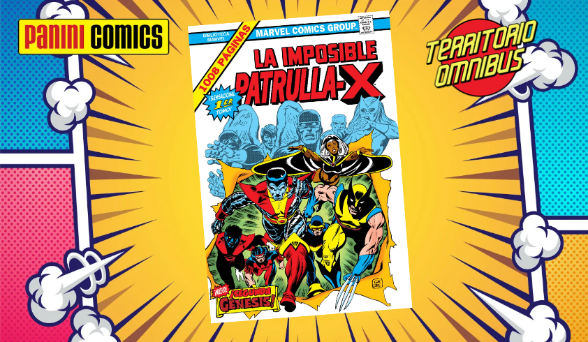 Llega el 'libro santo' de la Patrulla X de Claremont: Omnibus