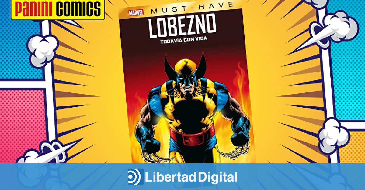 Lobezno Todavía con vida: un sobresaliente Must Have de Logan