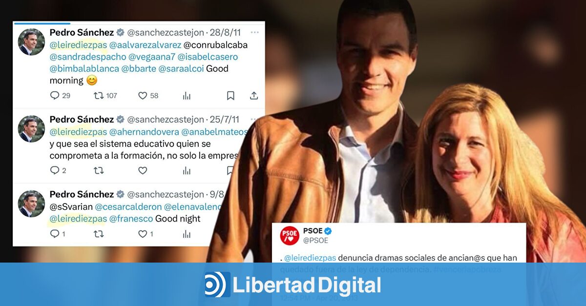 Pedro Sánchez mantuvo relación por Twitter desde 2011 con la líder de la cloaca del PSOE, Leire ...