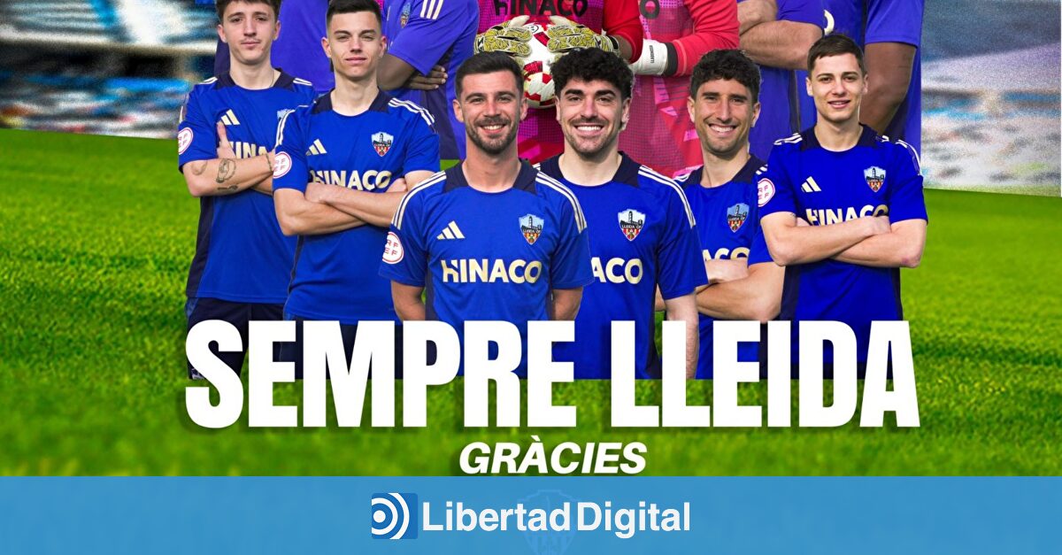 El Lleida CF en pleno colapso despide a toda la plantilla y señala a la RFEF por "apropiación ...