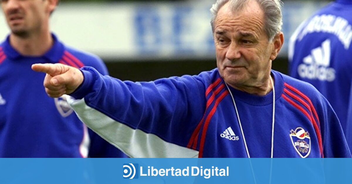 Fallece el exentrenador del Real Madrid Vujadin Boskov - Libertad Digital
