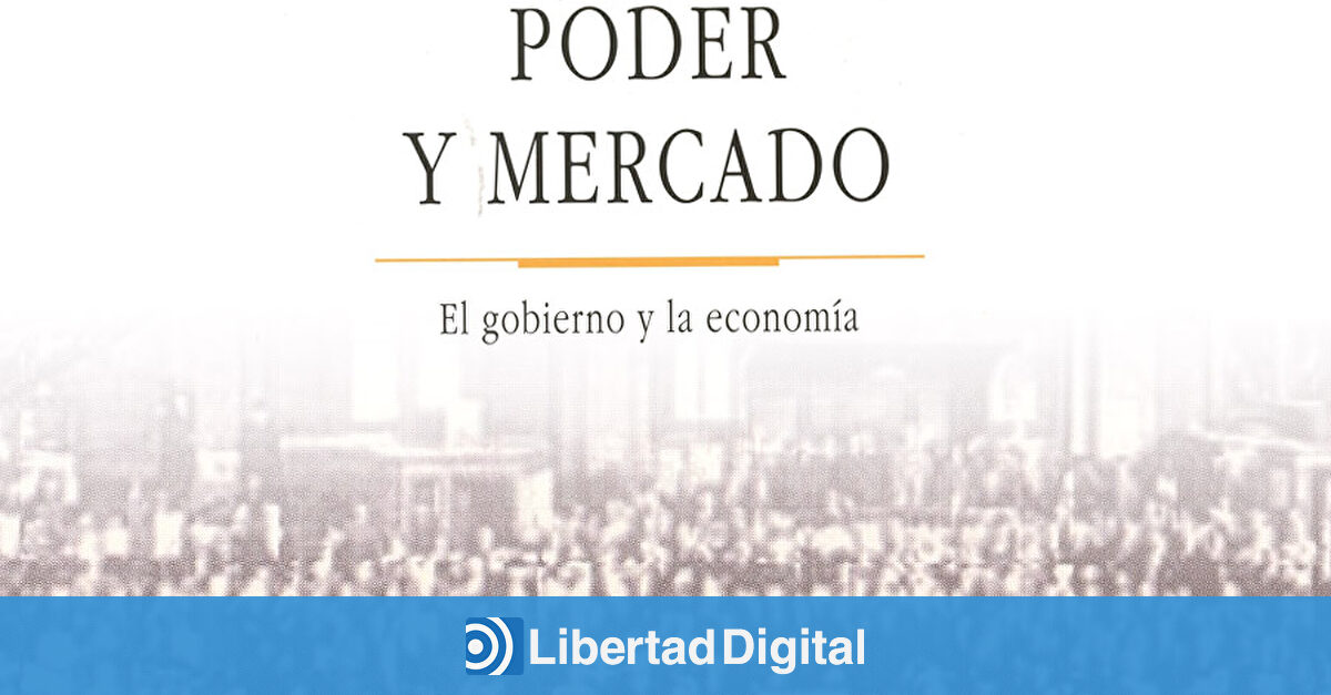 'Poder y mercado', de Murray Rothbard - Club de Libertad Digital